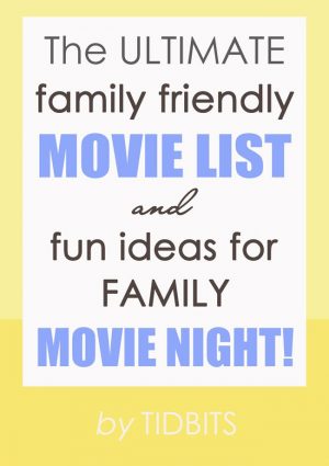 Family Movie Night Ideas - Tidbits