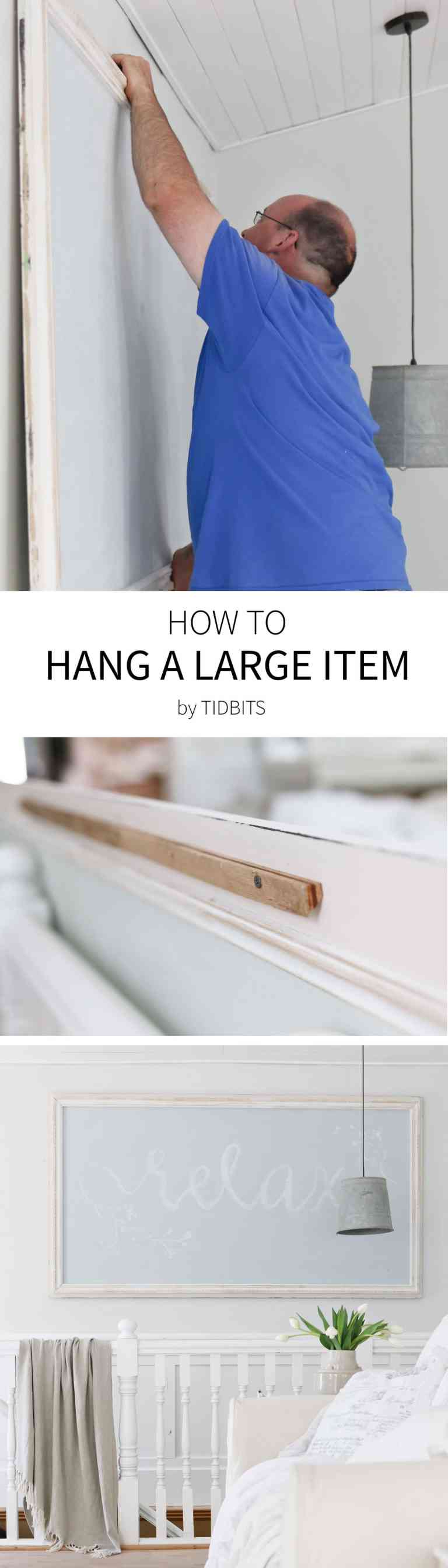 How to Hang a Large Item - Tidbits